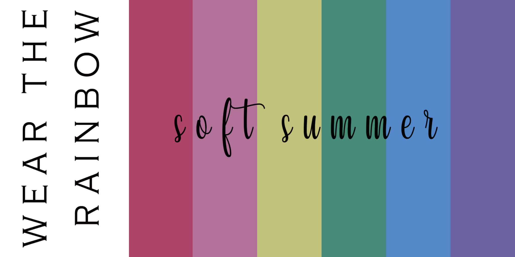 All About Soft Summer: Explore the 12 Seasons at Radiantly Dressed