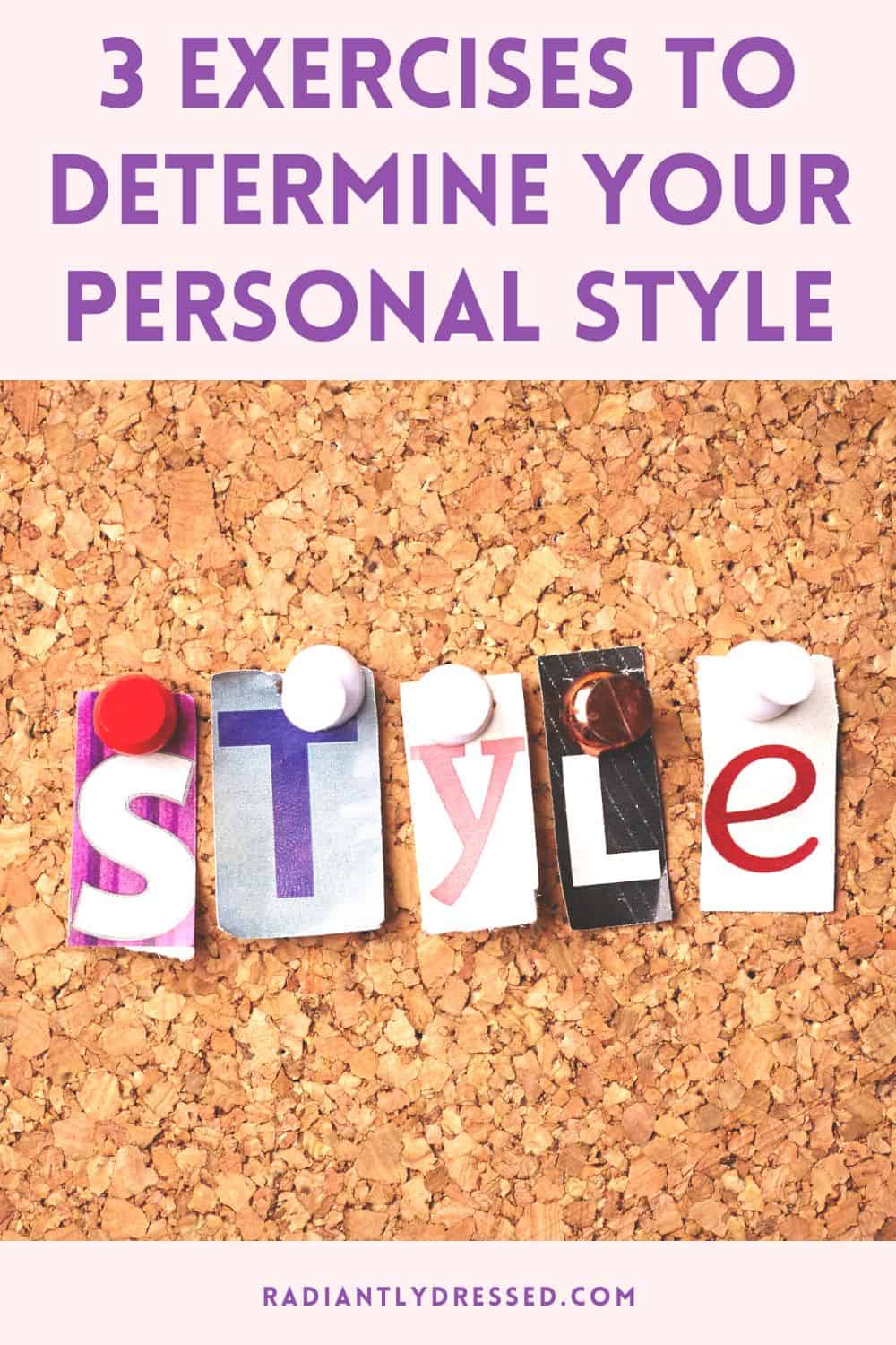 What's My Personal Style? Try These 3 Exercises to Discover what You Love