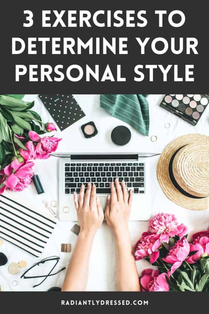 What's My Personal Style? Try These 3 Exercises to Discover what You Love