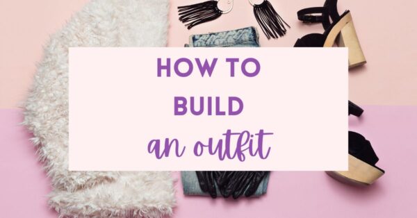 The Perfect Way to Build an Outfit by Number