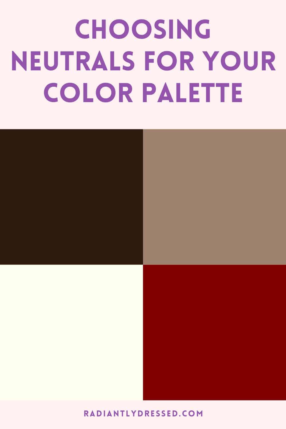 How to Choose the Perfect Color Palette Neutrals for Your Wardrobe