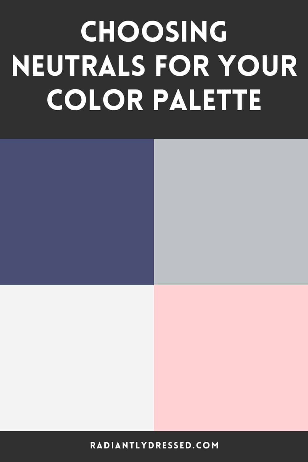 How to Choose the Perfect Color Palette Neutrals for Your Wardrobe