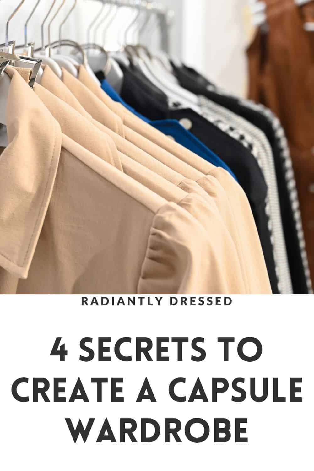 Uplevel Your Capsule Wardrobe Plan with These 4 Secrets