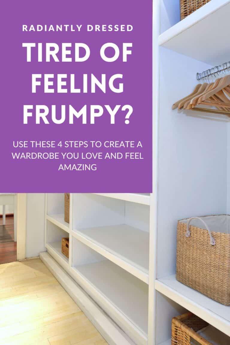 Tired of Feeling Frumpy? Try These 4 Steps to Create Your Perfect ...