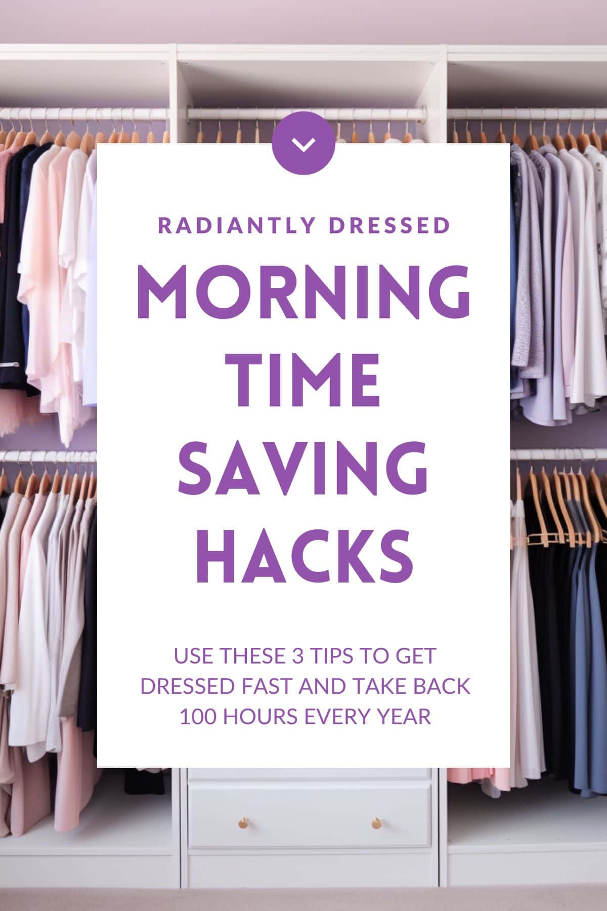 Overwhelmed with Busy Mornings? 3 Tips to Get Dressed Faster Every Day ...