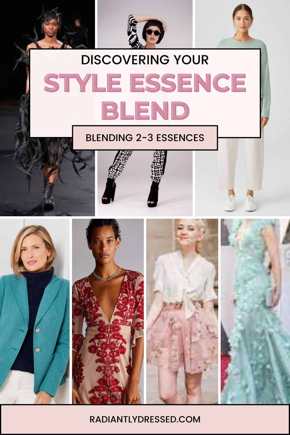 Define Your Style by Discovering your Style Essence Blend - Radiantly ...