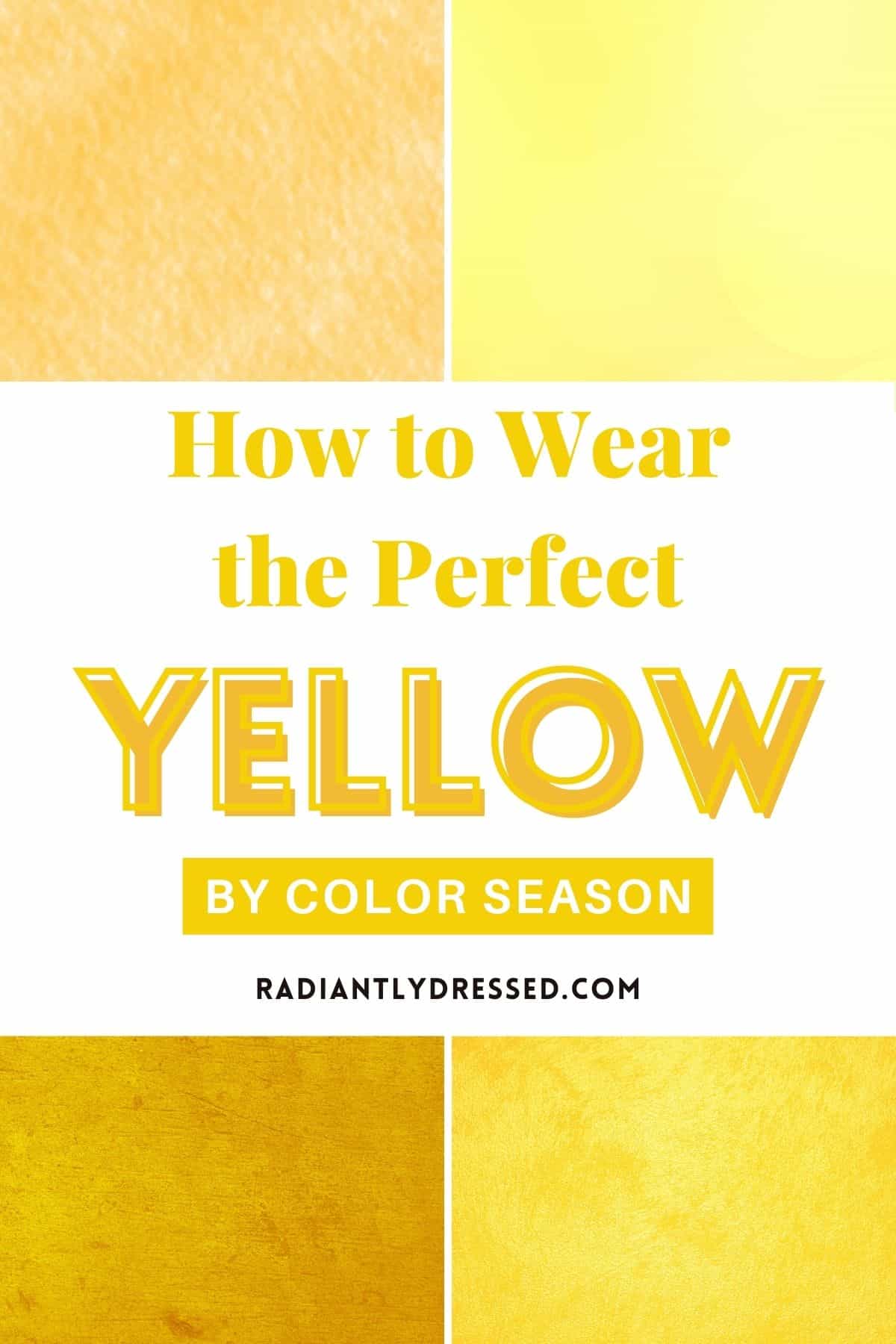 Yellow for Every Color Season – Find Your Perfect Shade of Yellow ...