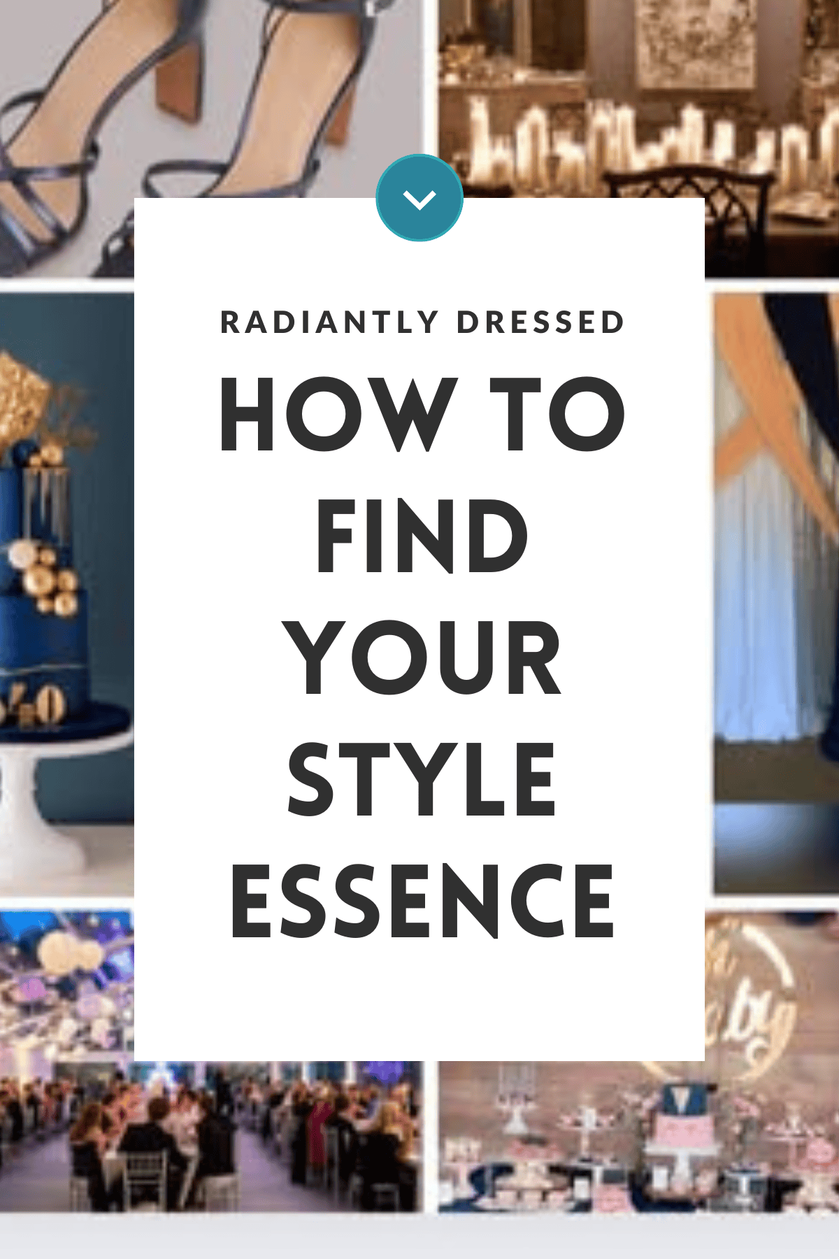 How to Find Your Style Essence with an Event Board Exercise - Radiantly ...